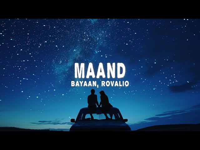 Maand Chords by Bayaan, Hasan Raheem, Rovalio - Guitar Chords Lyrics